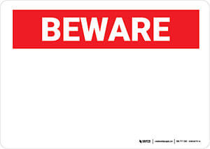 Create Custom Beware Sign | Creative Safety Supply